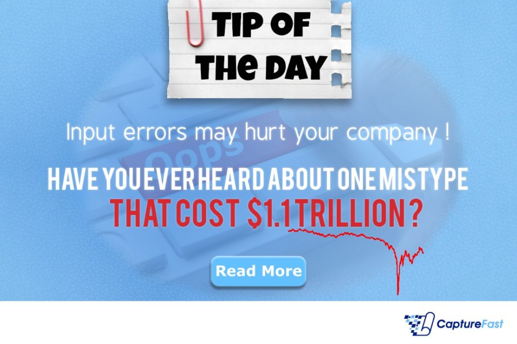 Input Errors May Hurt Your Company! | CaptureFast Easy Data Capture